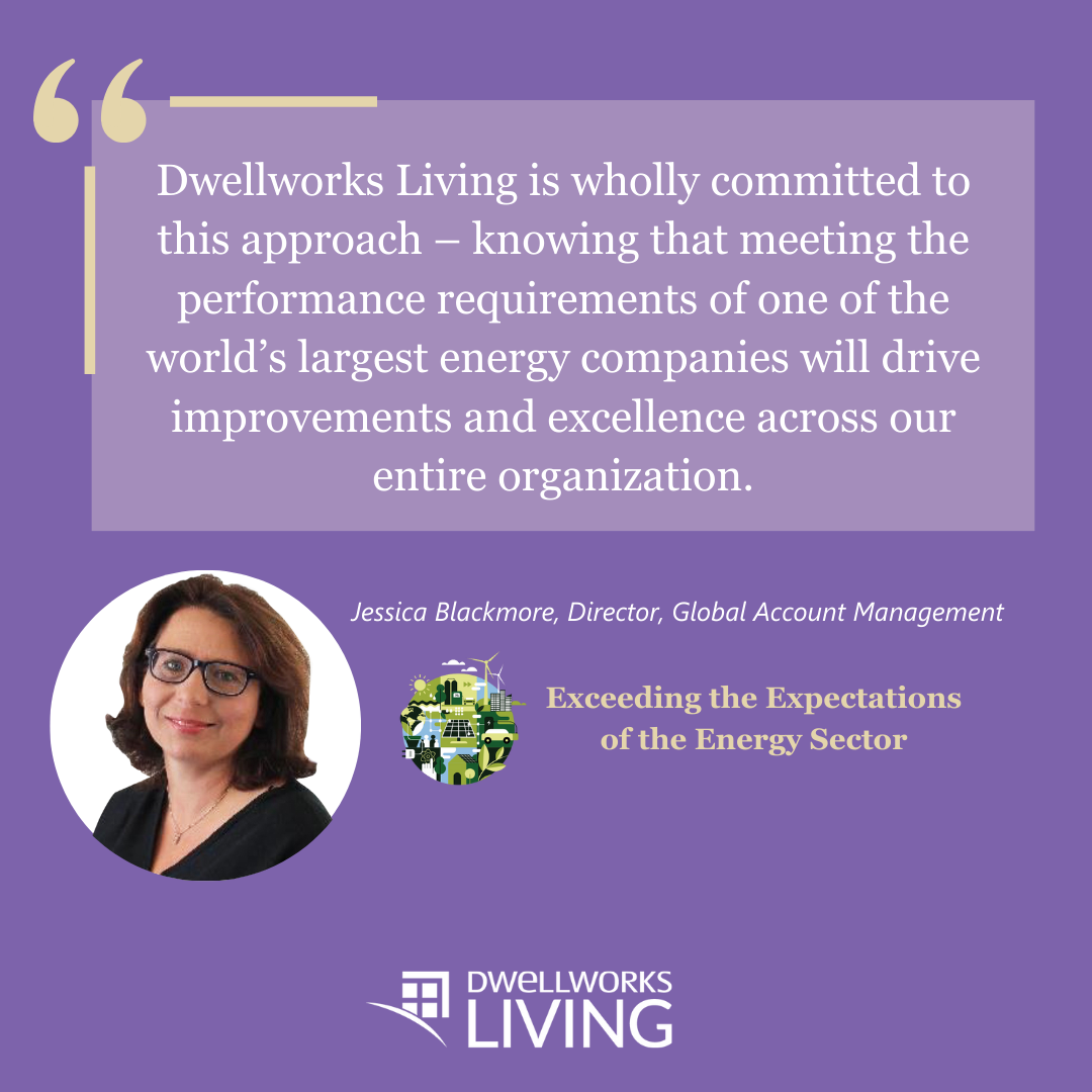 Earning the Confidence of the Energy Industry: The Dwellworks Living Difference